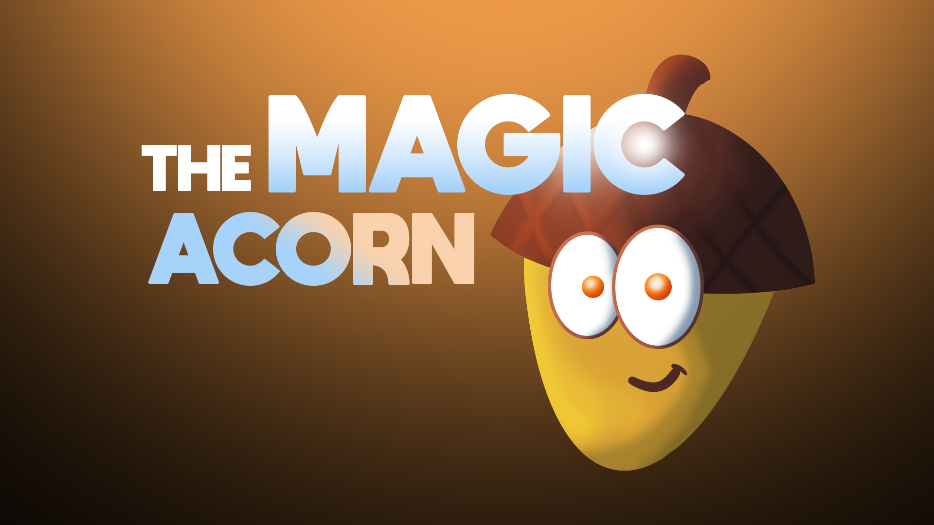 The Magic Acorn - Unity Connect