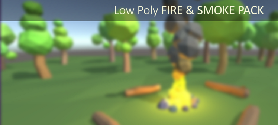Low poly fire and smoke - Unity Connect